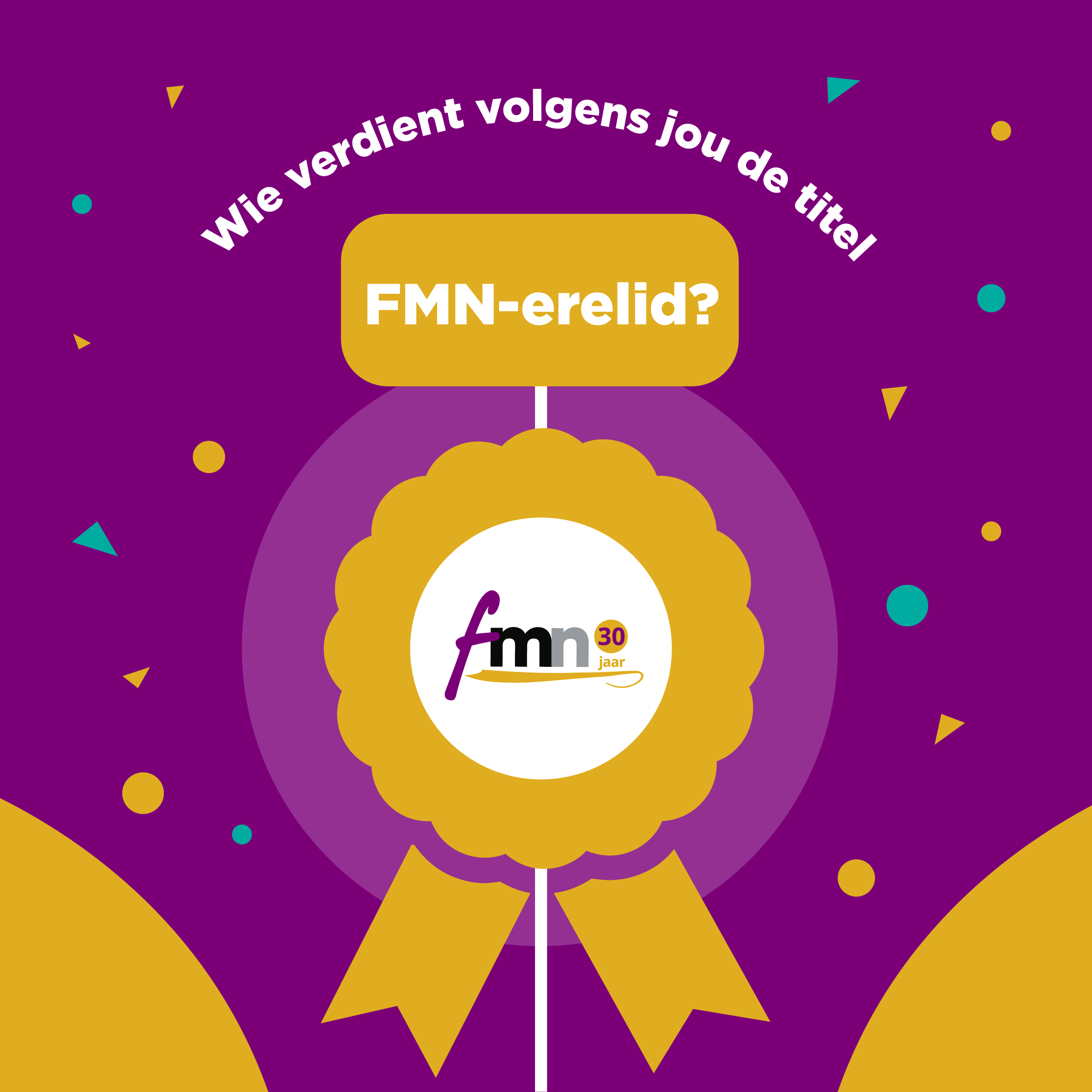 Wie verdient volgens jou de titel ‘FMN-erelid’? | FMN